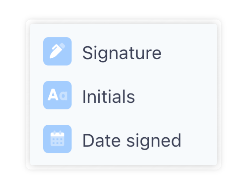 Signature, initial and date fields